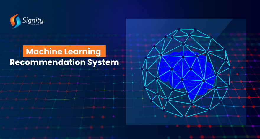 Machine Learning Recommendation Systems Explained A Complete Guide